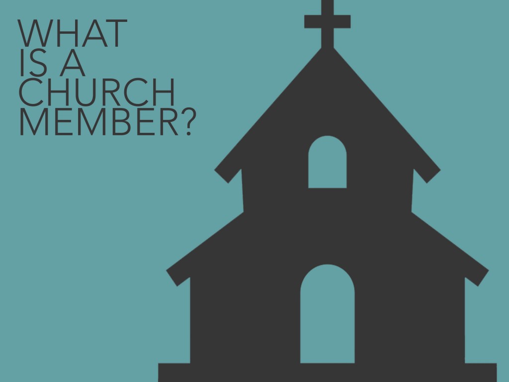 What Is a Church Member? - Richland Baptist Church